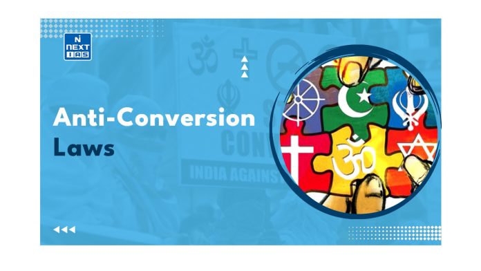 Anti-Conversion Laws: Issue, Controversy & Criticism