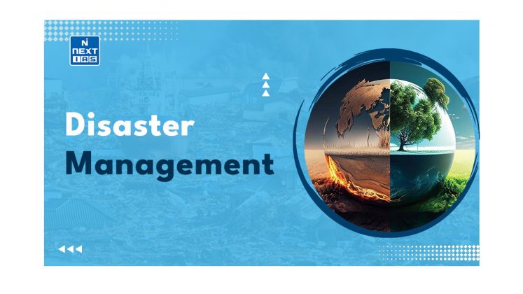 Disaster Management: Types, Steps & Measures