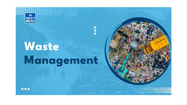 Waste Management in India: Facts, Challenges & Solutions