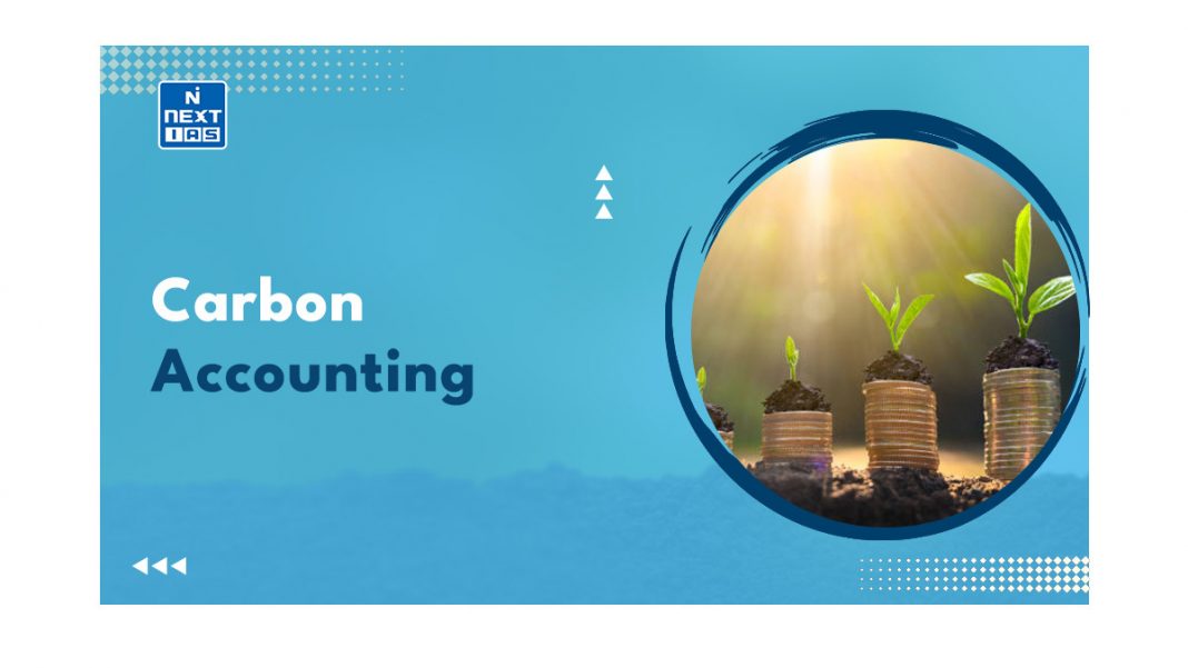Carbon Accounting: Meaning, Methods, Advantages and More