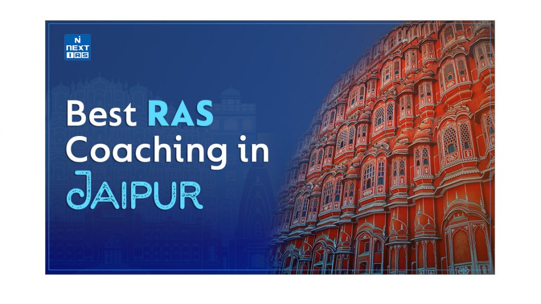 Best RAS Coaching in Jaipur: Courses, Faculty, Fees and More