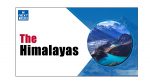 The Himalayas: Formation, Divisions, Ranges & Significance