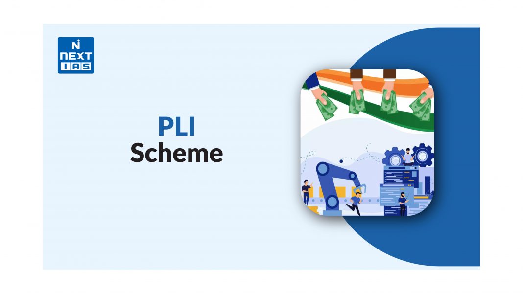 Production Linked Incentive (PLI) Scheme: A Detailed Guide