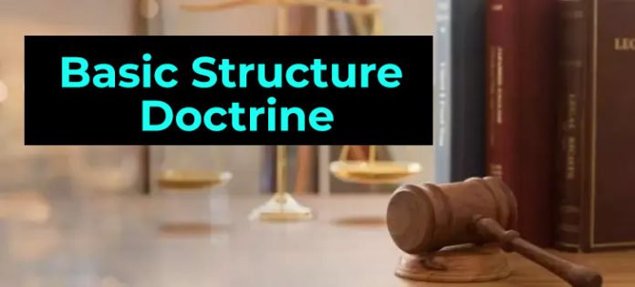 Doctrine of Basic Structure - Meaning, Evolution & Criticism