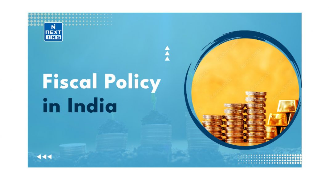 Fiscal Policy in India: Meaning, Objectives, Instruments & Types