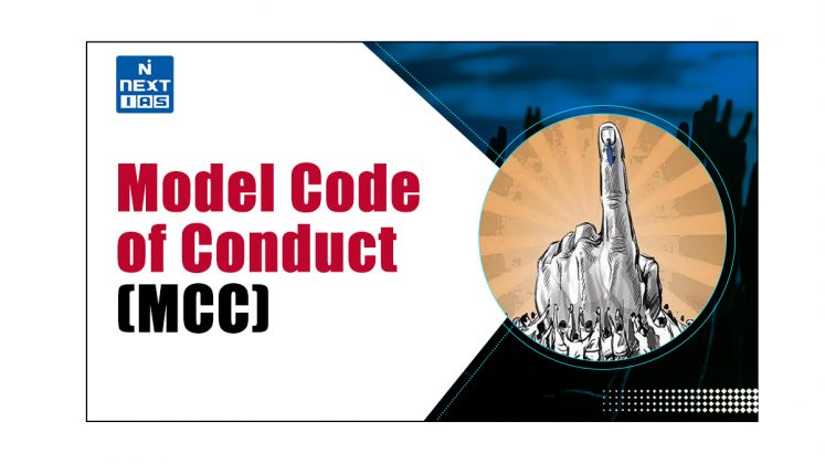 Model Code of Conduct (MCC): Meaning, Evolution, Features & More