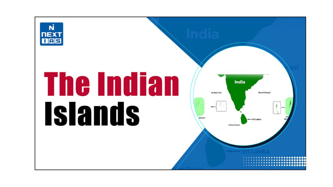 Indian Islands: The Andaman & Nicobar Islands, & The Lakshadweep Islands