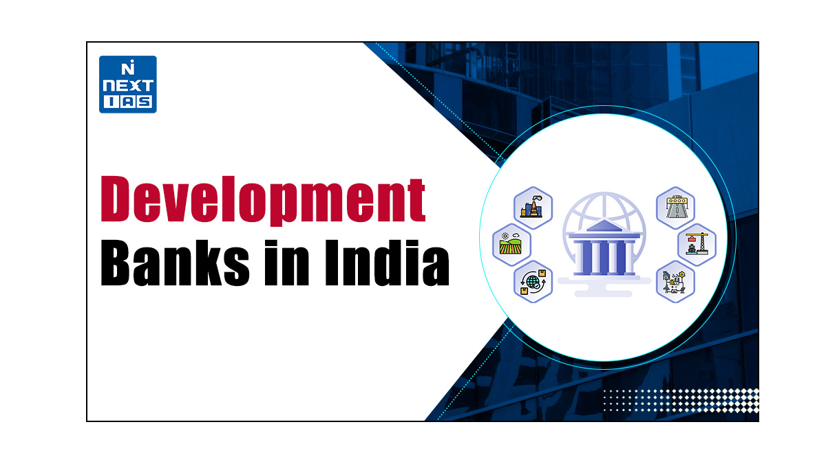 Development Banks in India: Meaning, Types, & Significance