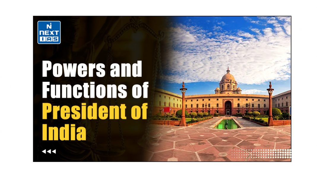 Powers and Functions of President of India