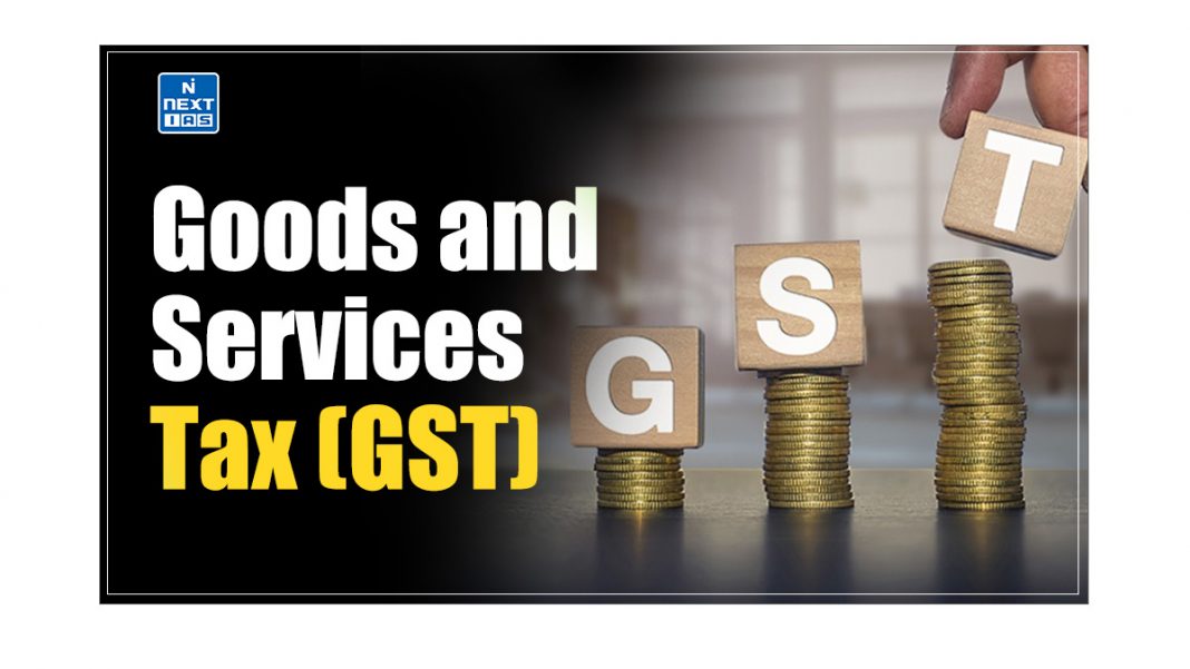 Goods and Services Tax (GST): Evolution, Features, Components & More