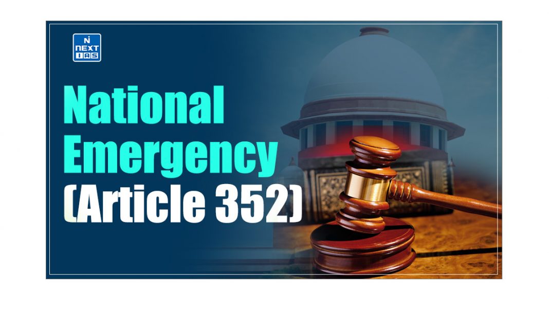 National Emergency (Article 352) : Effects & Significance