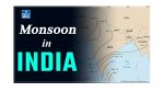 Monsoon in India: Features, Types, Factors, Regional Variations