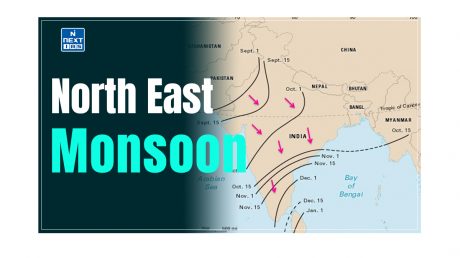 North East Monsoon in India: Features, Mechanism & Impact