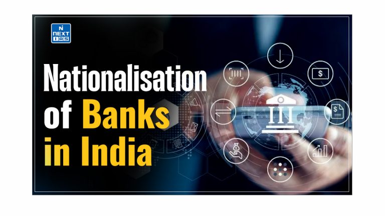 Nationalisation of Banks in India: Key Phases & Impact