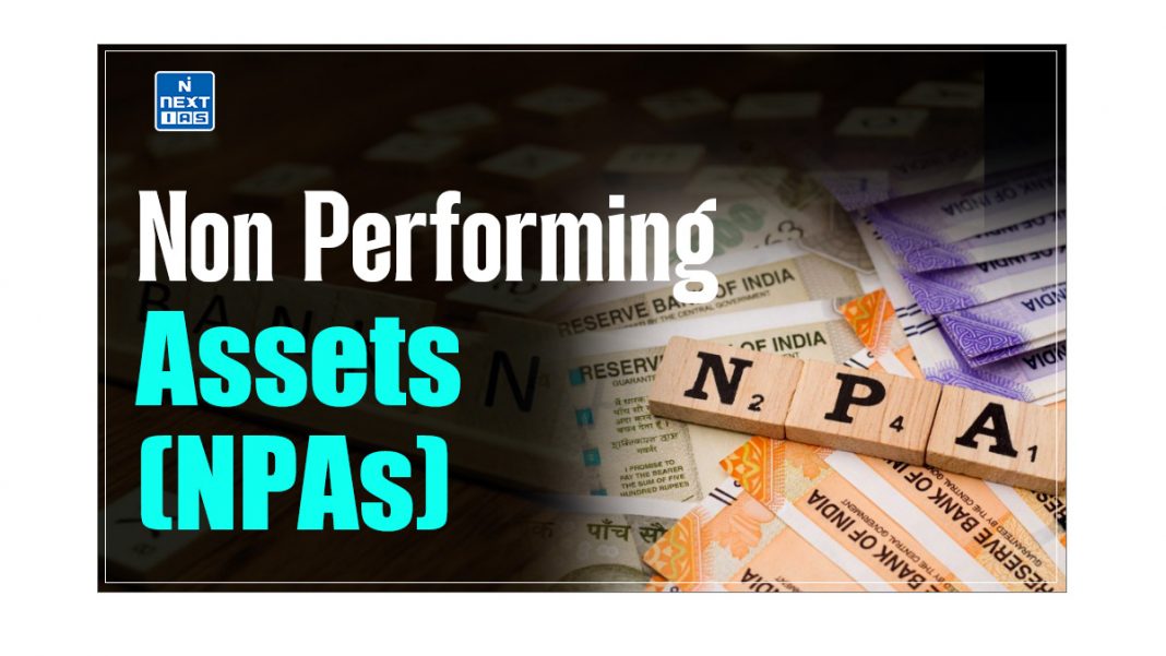 Non Performing Assets (NPAs): Causes, Impacts & Resolution
