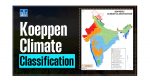 Koeppen's Climate Classification: Meaning, Symbols, Types & More