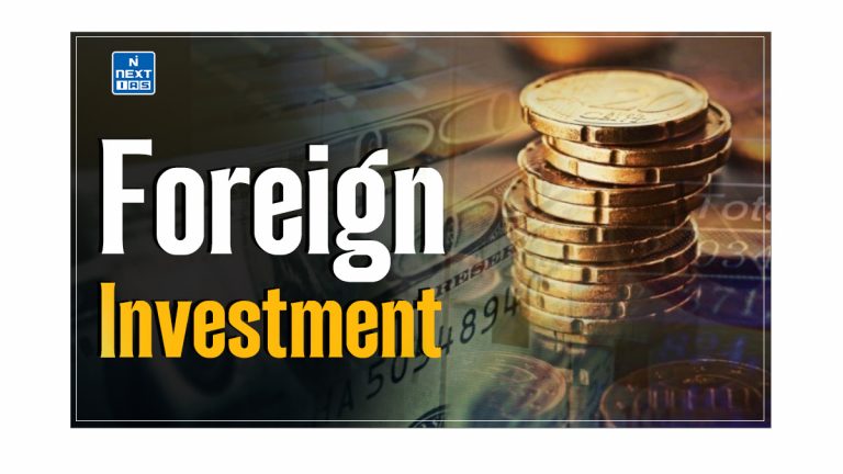 Foreign Investment: Meaning, Types, Importance & More