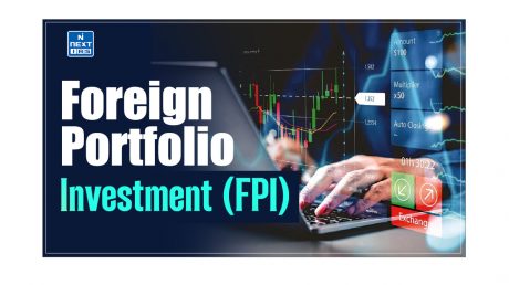 Foreign Portfolio Investment (FPI): Meaning, Significance & Issues