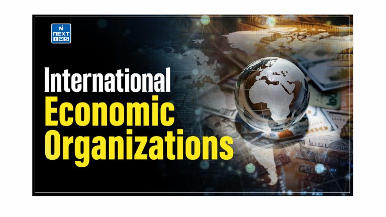 International Economic Organizations: IMF, World Bank & Others