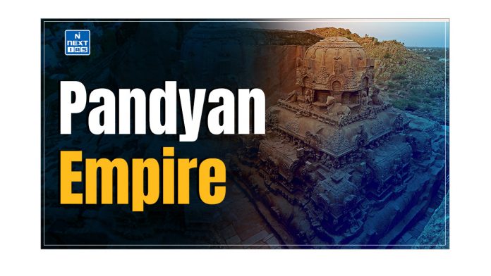 Pandyan Empire: Rulers, Trade, Administration & More