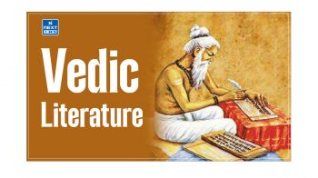 Vedic Literature: Types, Importance & More
