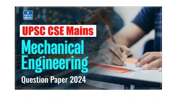 UPSC Mechanical Engineering Optional Question Papers 2024 with PDF