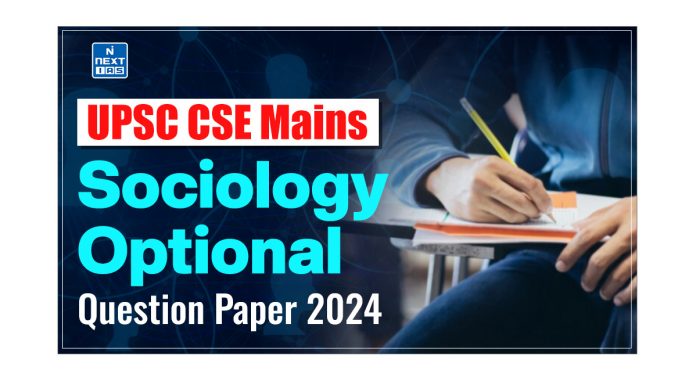 UPSC Sociology Optional Question Papers 2024 - Download PDF