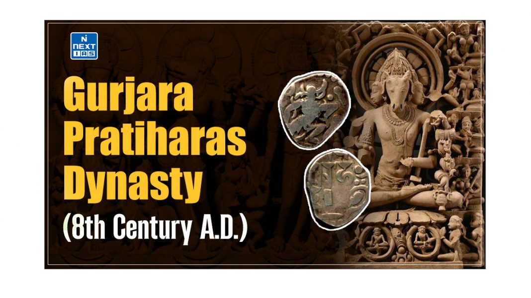 Gurjara Pratiharas Dynasty (8th Century A.D.)