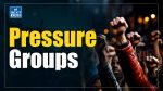 Pressure Groups: Definition, Types, Characteristics & More