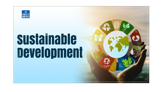 What is Sustainable Development: Features, Objectives & Importance