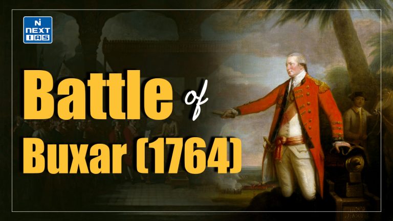 Battle of Buxar (1764): Causes, Events & Significance