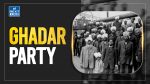 Ghadar Party & Hindustan Socialist Republican Association