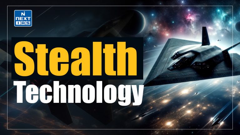 Stealth Technology: Key Methods, Significance & More