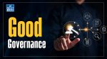 Good Governance: Features, Dimensions & More
