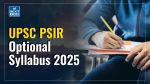 UPSC PSIR Optional Syllabus 2025 - Download PDF