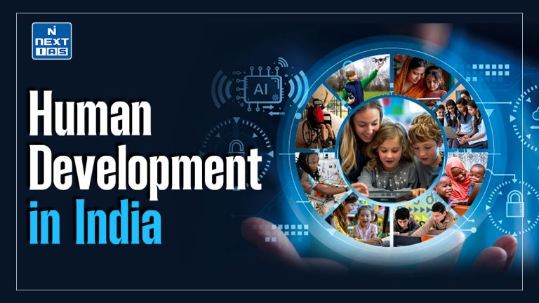 Human Development in India: Progress, Challenges, and More