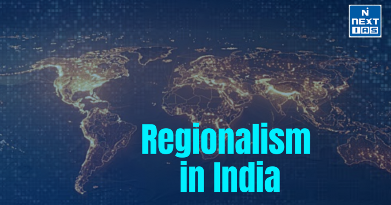 Regionalism in India: Origin, Forms, Consequences & More