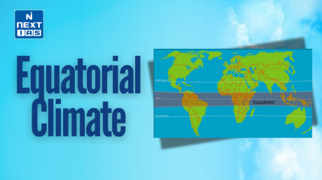 Equatorial Climate: Distribution, Significance & Challenges