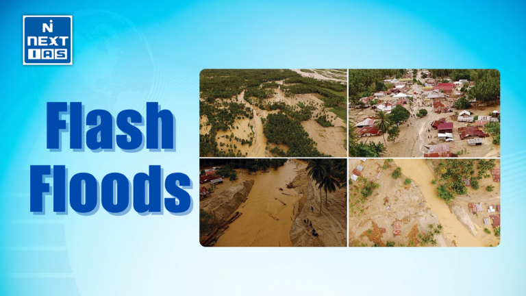 Flash Floods in India and World: Causes, Effects & Preparedness