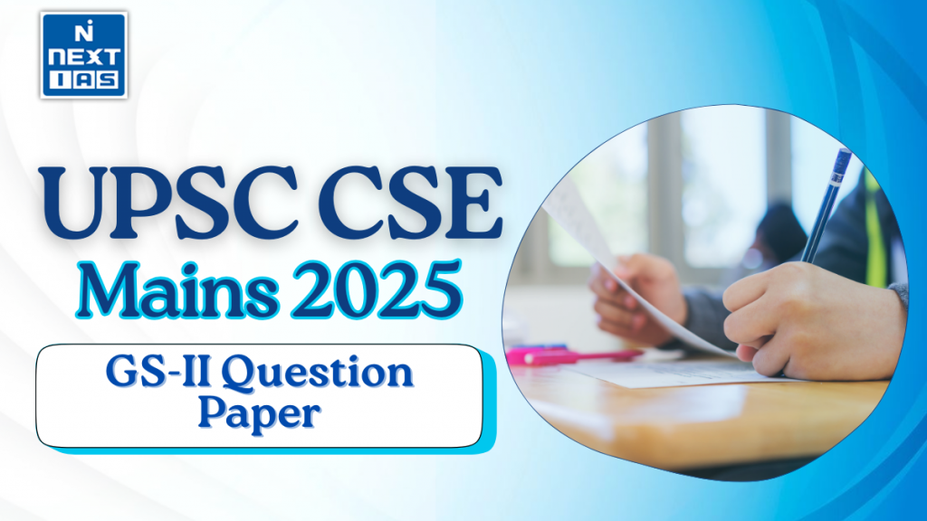UPSC Mains 2025 Question Paper GS-2 - Download PDF