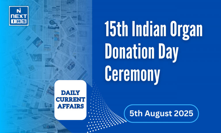 15th Indian Organ Donation Day Ceremony: Concerns, Suggestions & More
