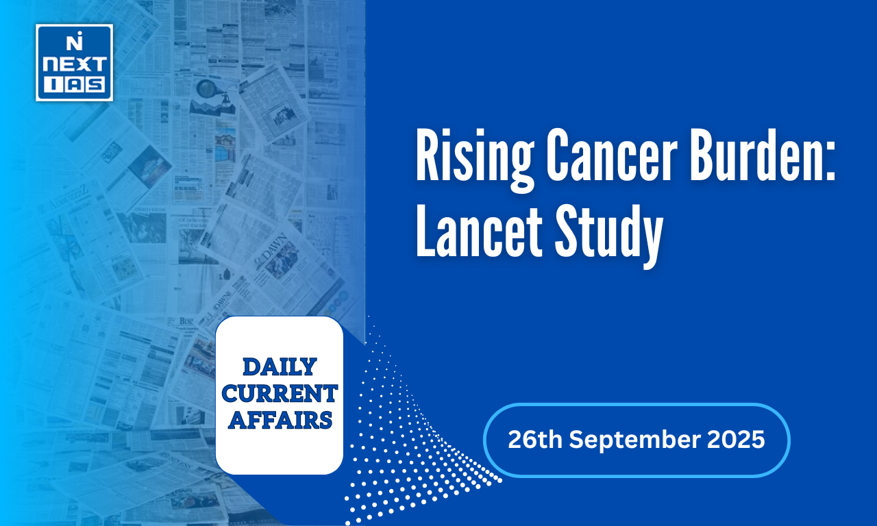 Rising Cancer Burden: Lancet Study