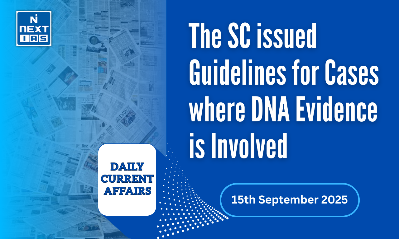The SC issued Guidelines for Cases where DNA Evidence is Involved