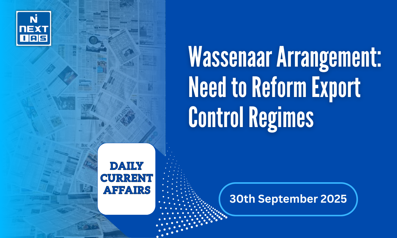 Wassenaar Arrangement: Need to Reform Export Control Regimes