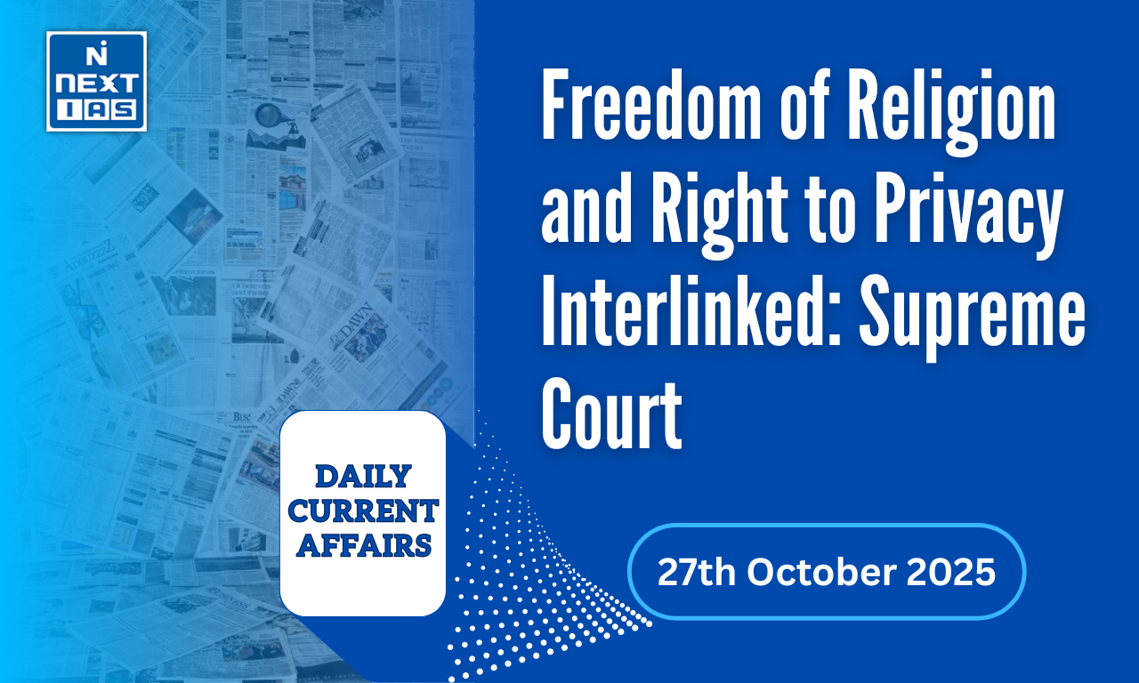 Freedom of Religion and Right to Privacy Interlinked: Supreme Court
