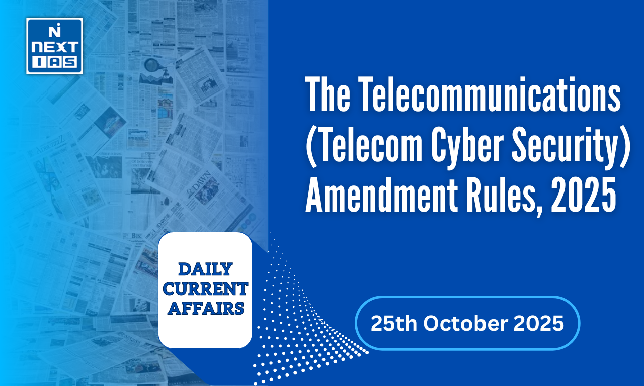The Telecommunications (Telecom Cyber Security) Amendment Rules, 2025 ...